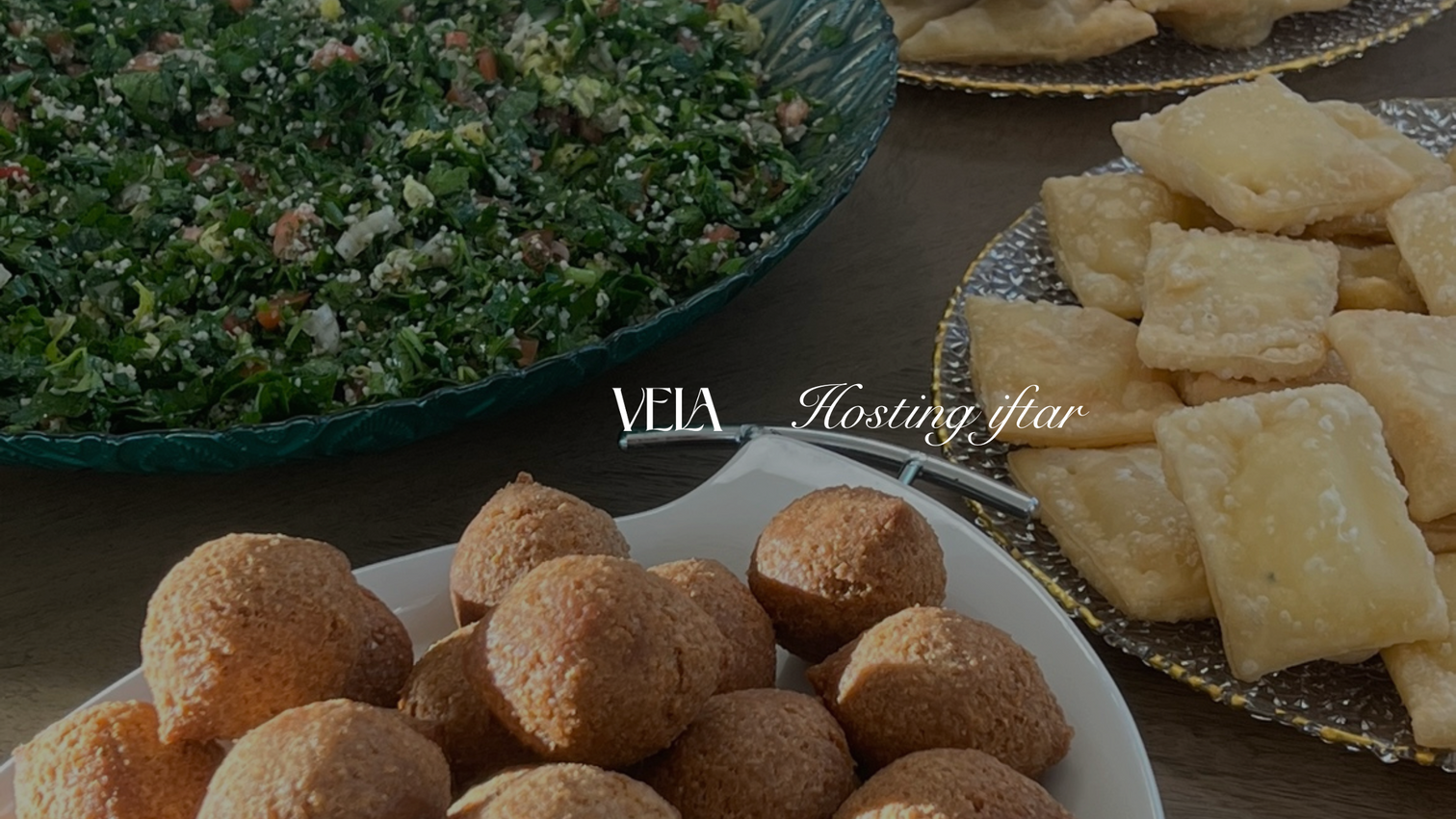 How to Host the Perfect Iftar During Ramadan – Vela